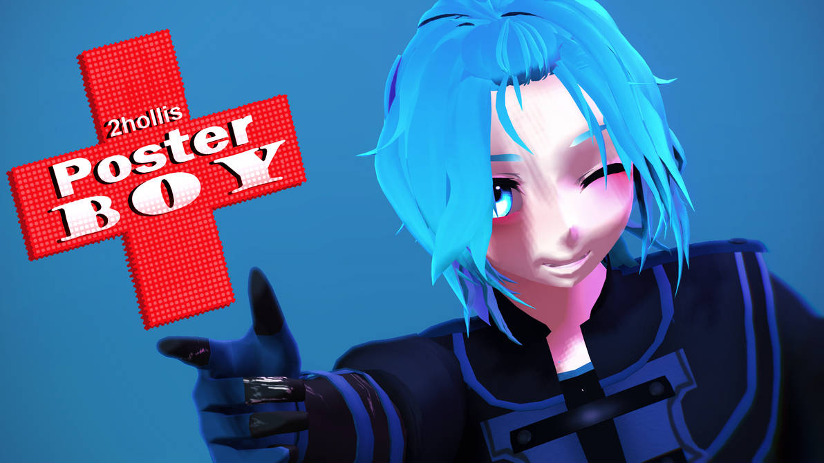 MMD - Poster Boy (Motion DL) by Luan-Animations on DeviantArt