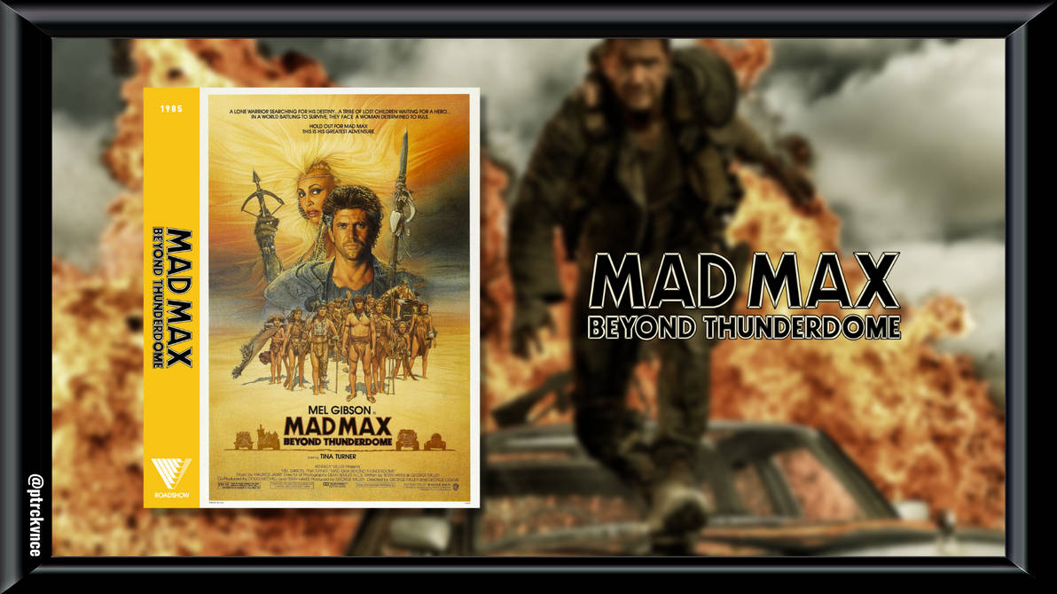 Mad Max Beyond Thunderdome by Ptrckvnce on DeviantArt