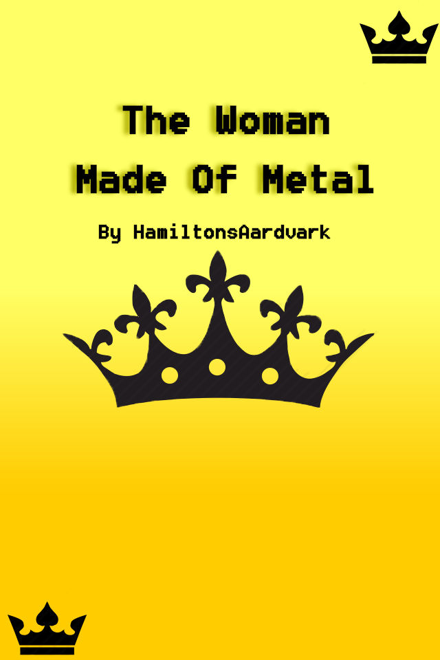 The Woman Made Of Metal by HamiltonsAardvark on DeviantArt