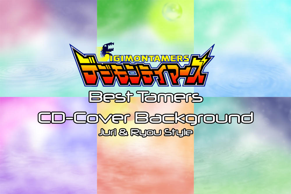 Best Tamers CDs Second Background Ressource by NelaNequin on DeviantArt