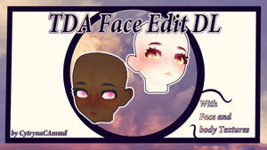 [MMD] TDA Face Texture DL (+Body texture) by CytrynaCAmmd on DeviantArt
