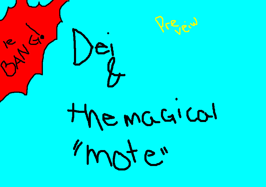 Dei and the Magical 'Mote' by funny-cupcake5 on DeviantArt