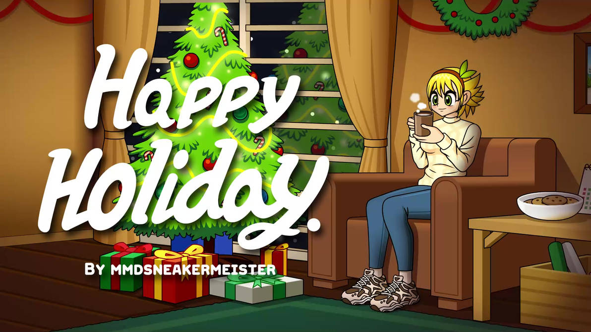 Happy Holiday by MMDsneakermeister on DeviantArt