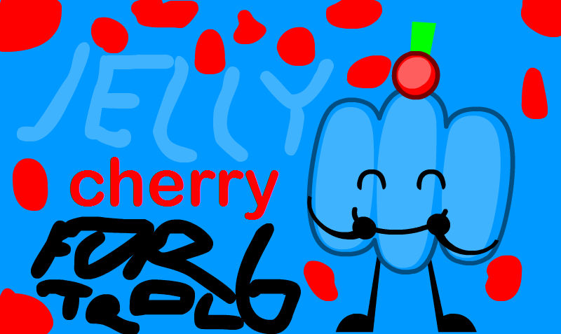 Jelly Cherry For Troc 6 by thekrisfan on DeviantArt