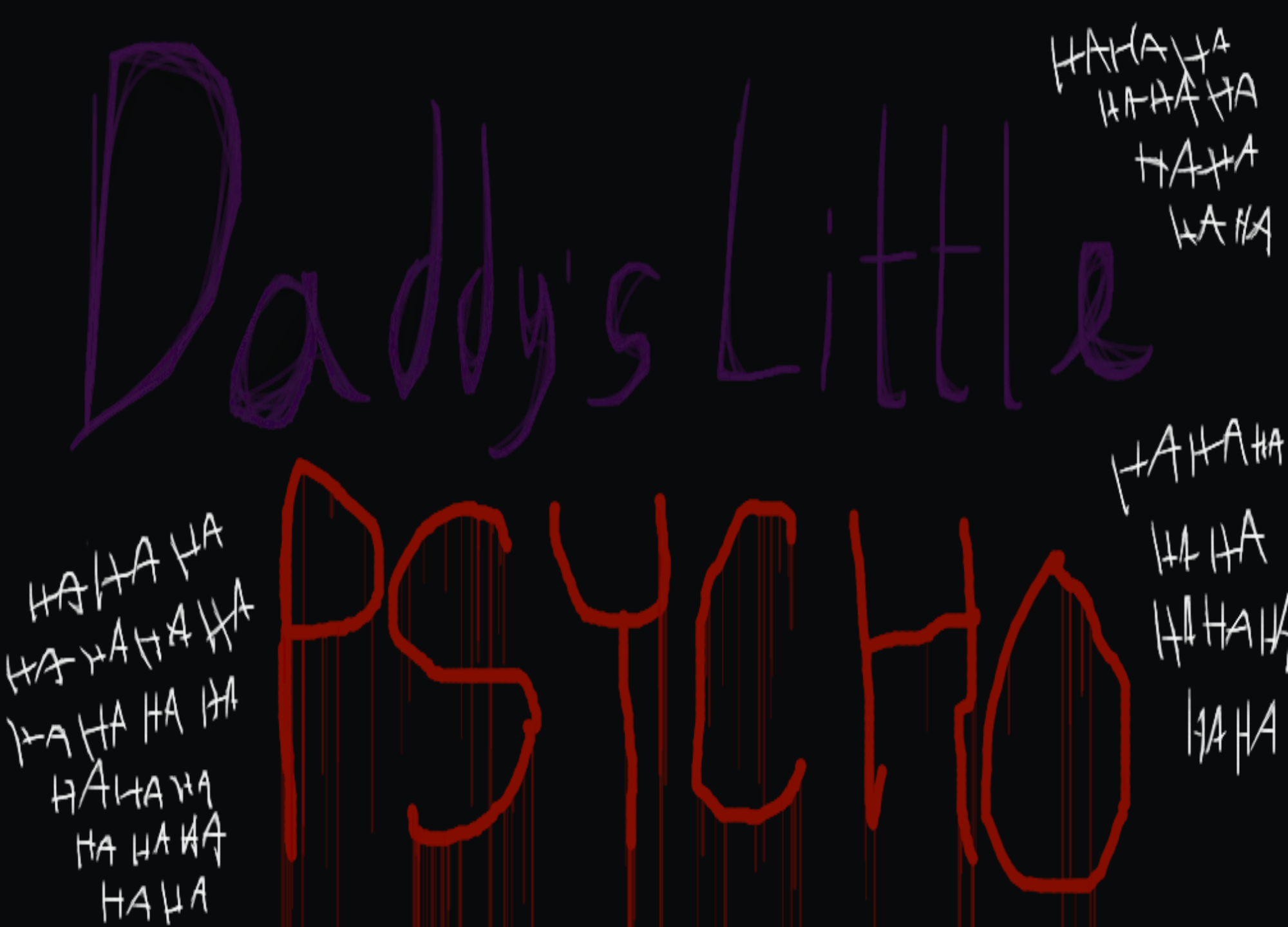 Daddy's Little Psycho by KairaNightStone1 on DeviantArt
