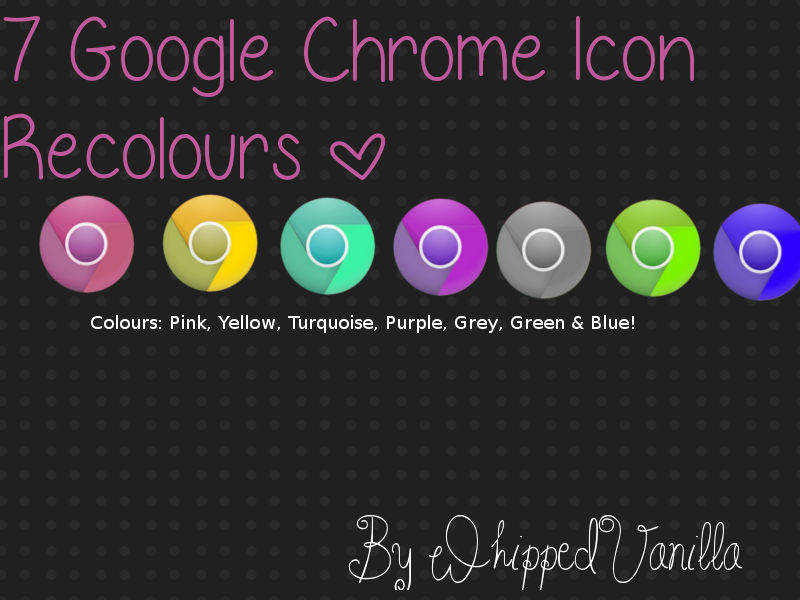 7 Recoloured Chrome Icons by WhippedVanilla on DeviantArt