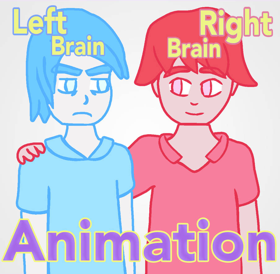 Left Brain Right Brain Animation (Bo Burnham) by NotaNameWaster on ...