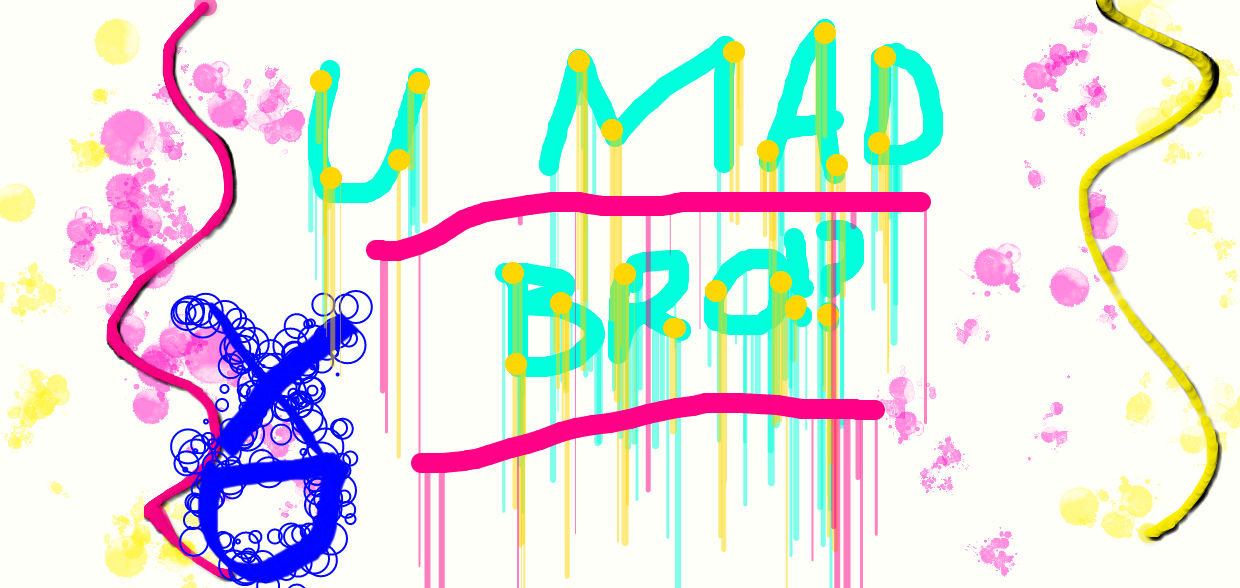 U MAD BRO?! by Emmalovescake90 on DeviantArt