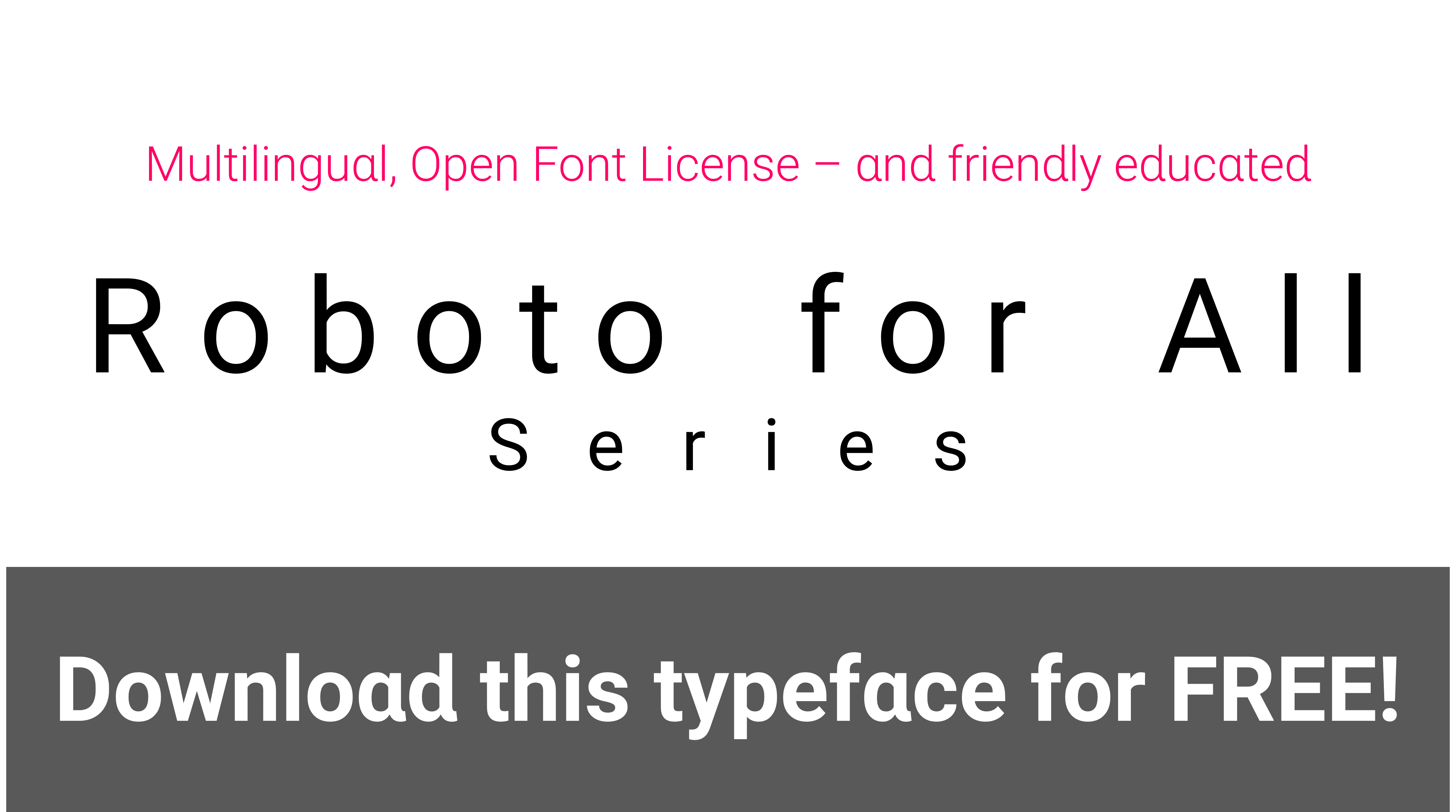 ''Roboto for All'' Series package by FillmoreBear120 on DeviantArt