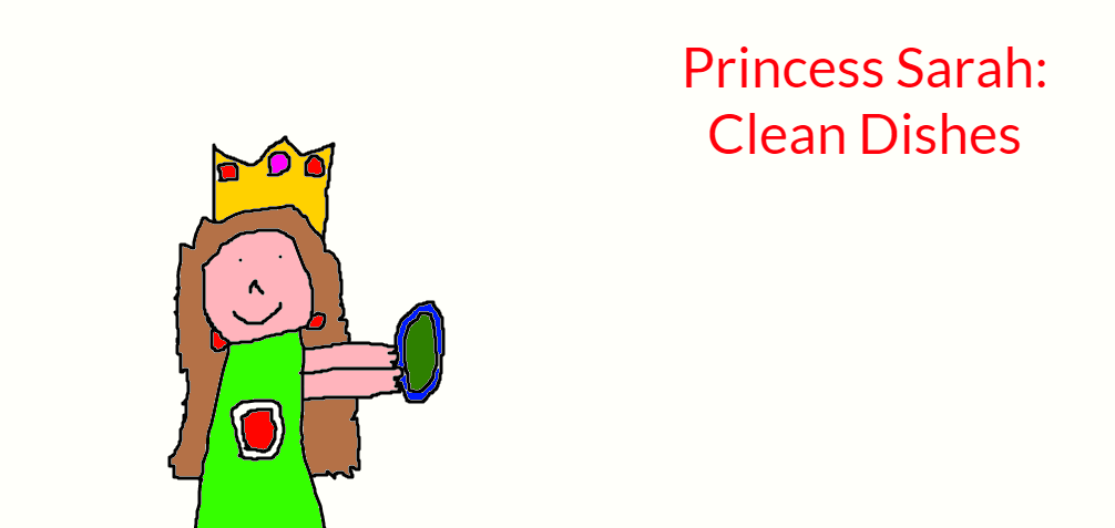 Princess Sarah: Clean Dishes by SarahVilela on DeviantArt