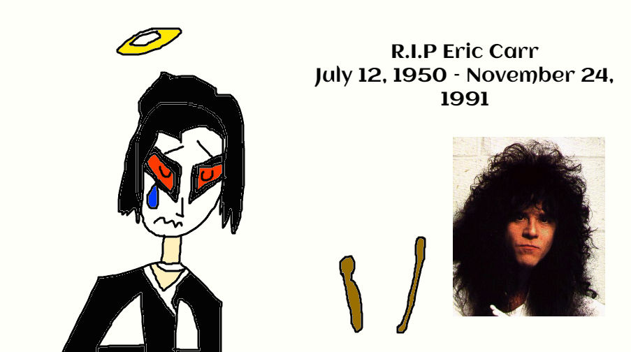 R.I.P Eric Carr by Riceimusprime44 on DeviantArt