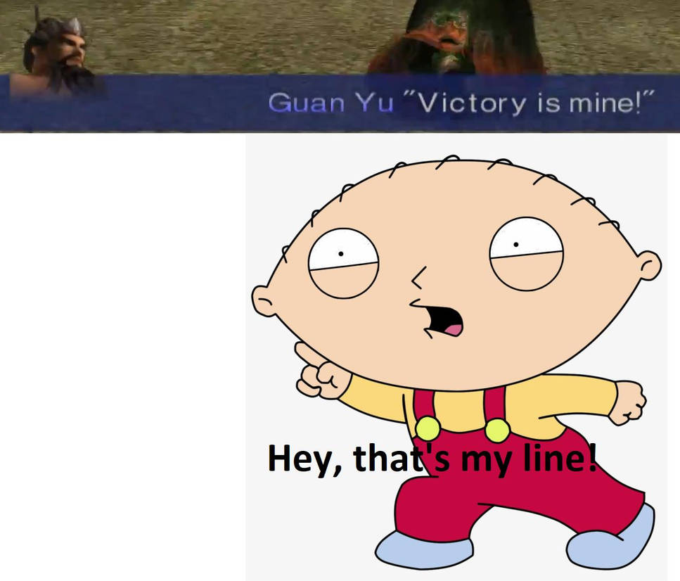 Guan Yu steals Stewie's line by SupremeVincent2022 on DeviantArt