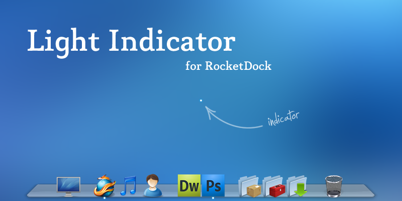 Light Indicator for RocketDock by majesticskull on DeviantArt