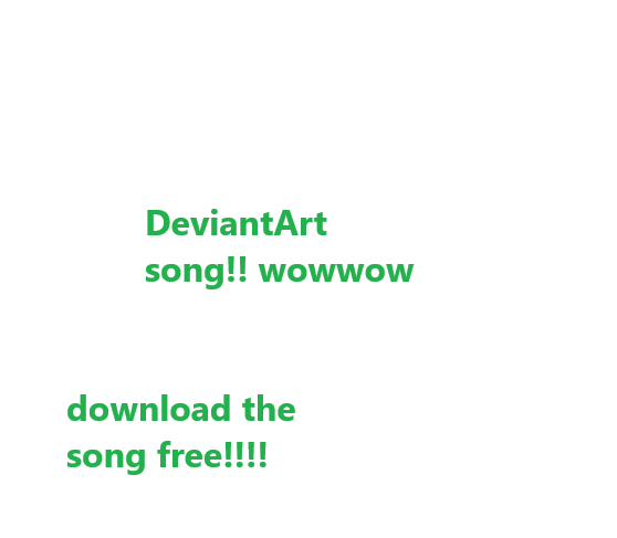 Deviantart Song by miguel2O11 on DeviantArt