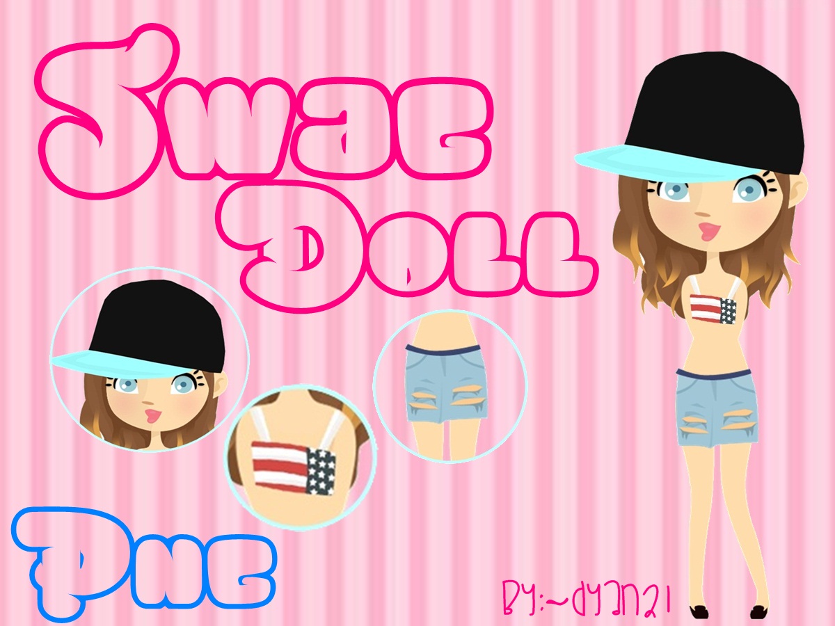 Swag Doll by Dyan21 on DeviantArt