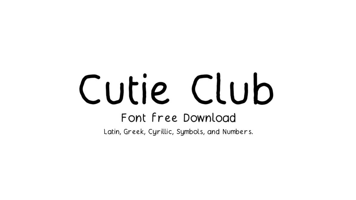 Cutie Club Font Download by ARTYNOTES242nd on DeviantArt