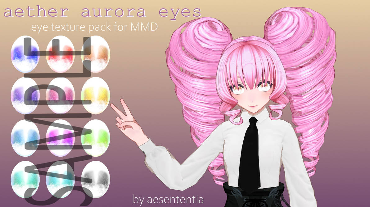 MMD - Aether Aurora Eyes [download] by aesententia on DeviantArt