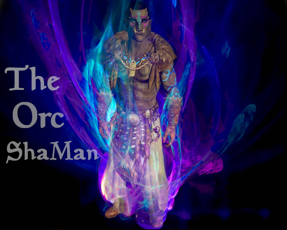 The Orc ShaMan by DanihelleDraklyn on DeviantArt