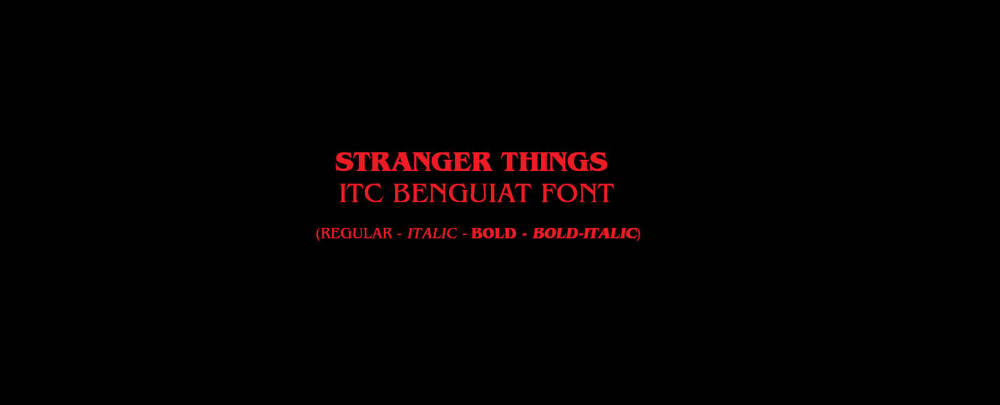 Stranger Things (BenguiatStd-Book) Font by Charlie316 on DeviantArt
