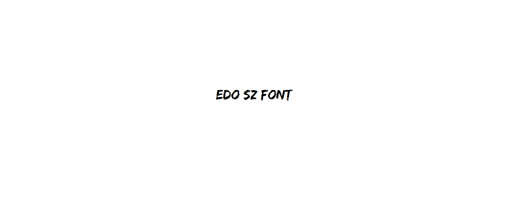 Edo SZ Font by Charlie316 on DeviantArt