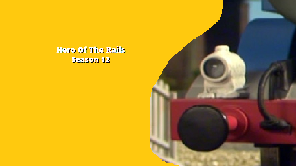 Hero Of The Rails Season 12 Title Sequence by Charlie316 on DeviantArt