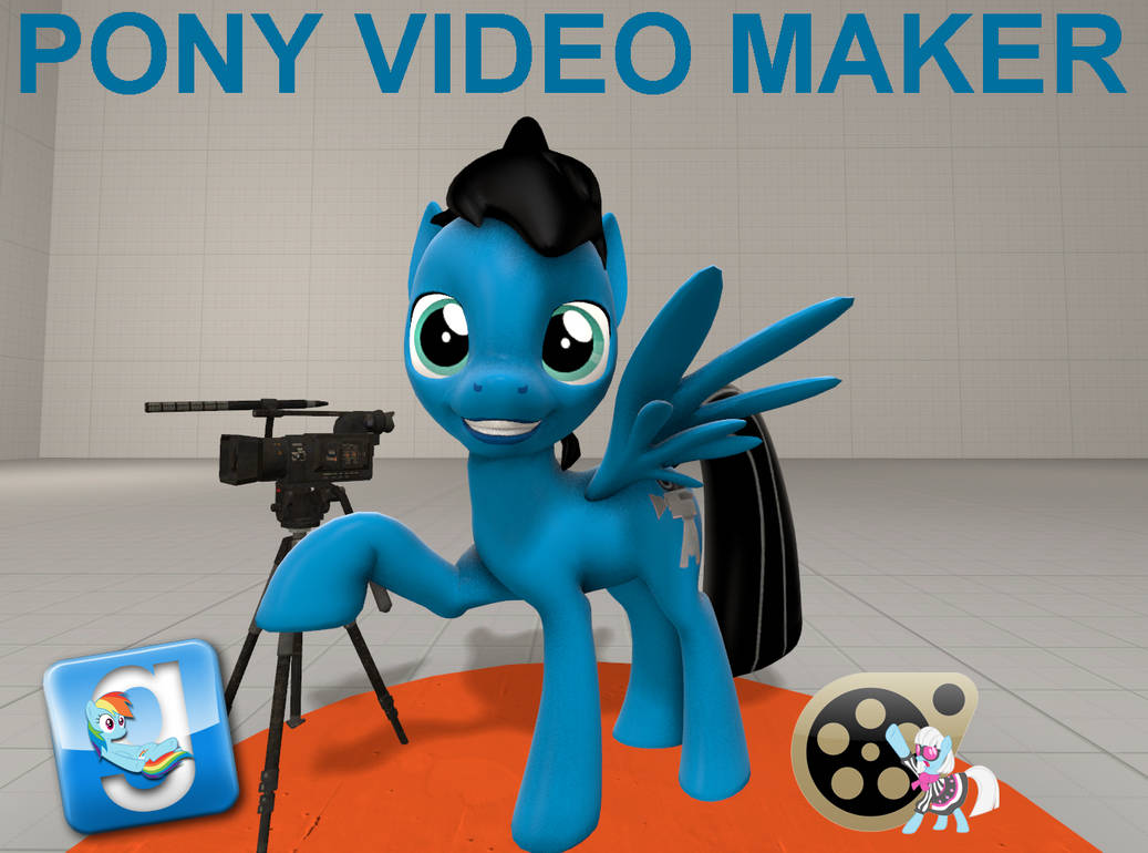 (DL) Pony Video Maker (Update) by Out-Buck-Pony on DeviantArt