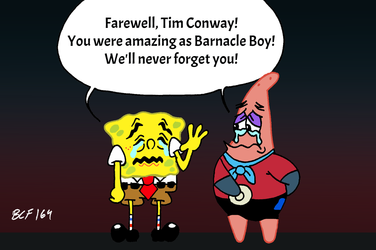 Farewell, Barnacle Boy! (Tim Conway) by BobClampettFan164 on DeviantArt