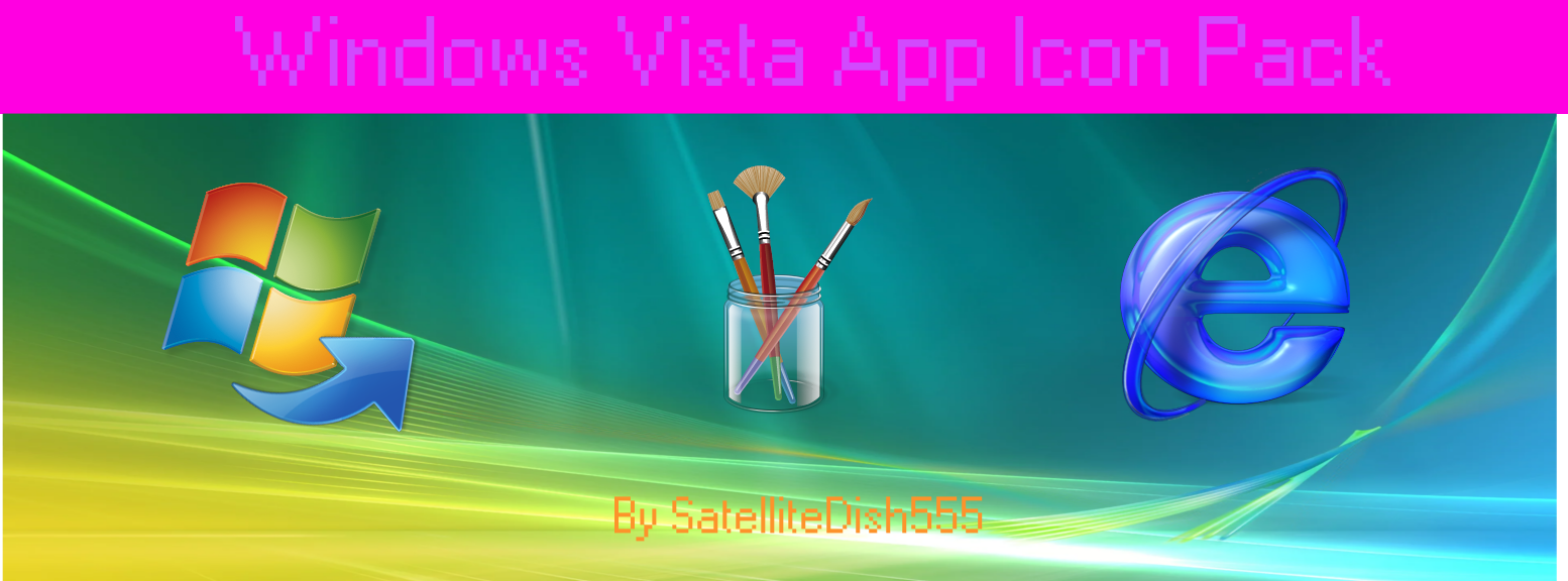 Windows Vista App Icon Pack by SatelliteDish555 on DeviantArt