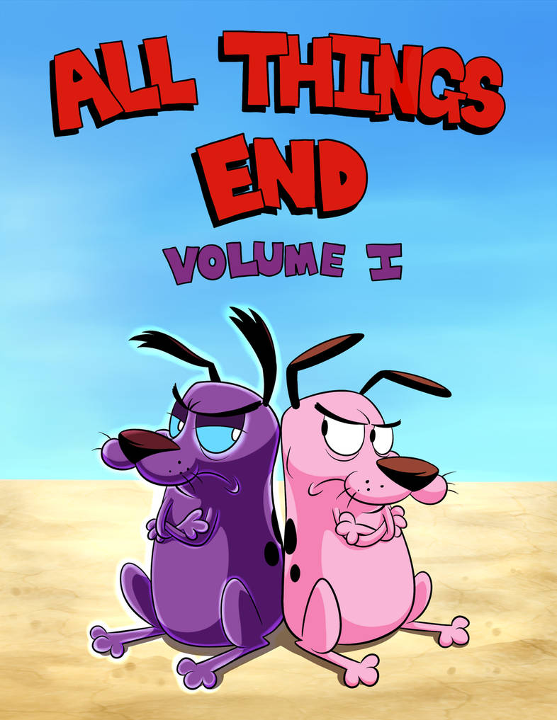 All Things End: Part 108 by Courage09 on DeviantArt