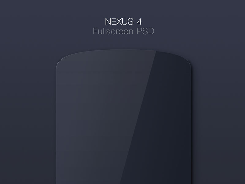 Nexus 4 Fullscreen PSD by FFra on DeviantArt
