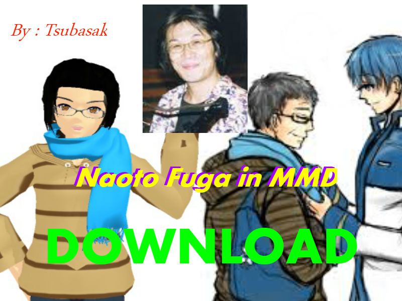 Naoto fuga |MMD| Download by TsubasaK on DeviantArt