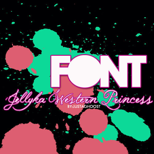 Font Jellyka Western Princess by justaghoost on DeviantArt