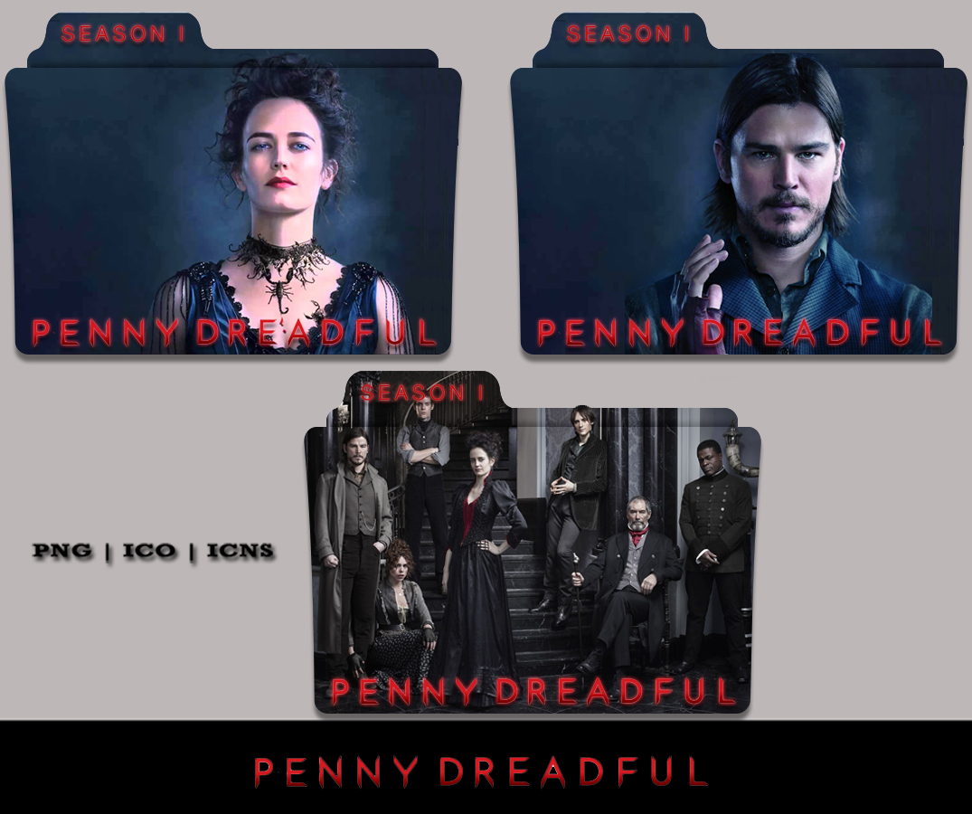 Penny Dreadful TV Series Folder Icon -Season 1 by Bl4CKSL4YER on DeviantArt