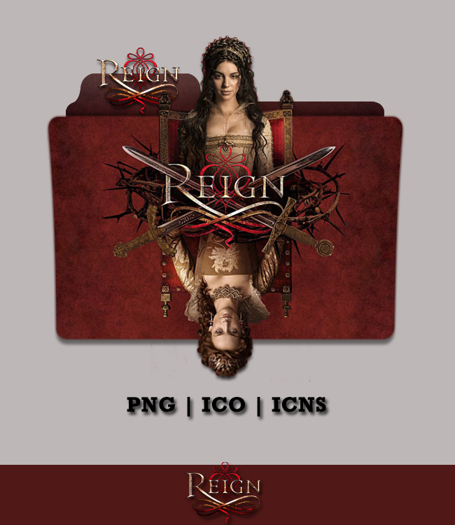 Reign - Season 3 - Folder Icon (2015) by Bl4CKSL4YER on DeviantArt