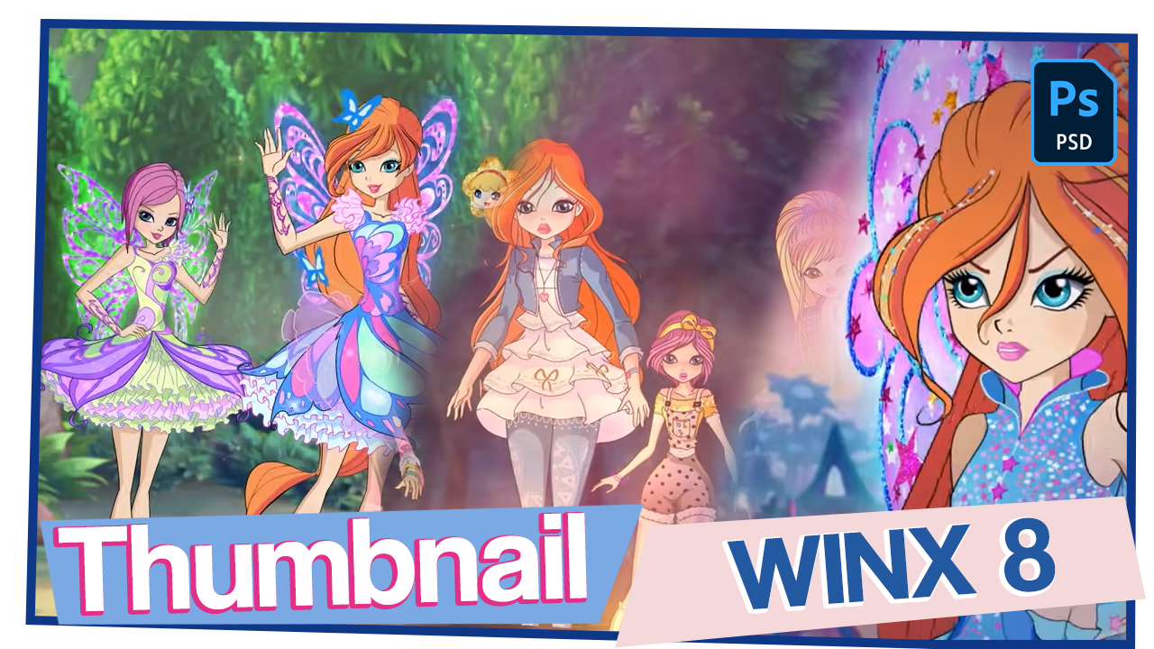 Winx Club - Season 8 - Thumbnail on Youtube by PSD by ThumbnailforWinx1 ...
