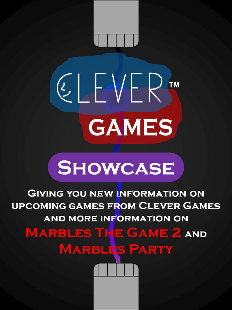 Clever Games Showcase (11/6/18 - 6/11/18) by maxiandrew on DeviantArt