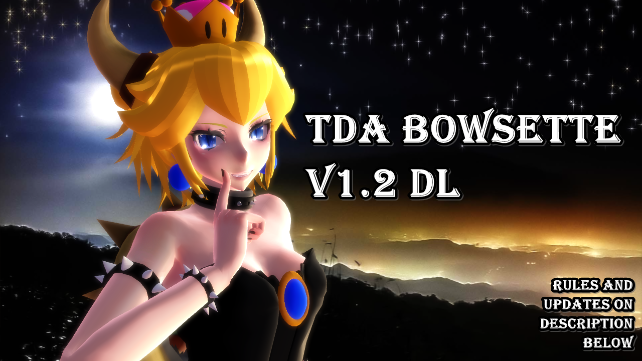 [MMD] TDA Bowsette - UPDATE v1.2b (DL) by Coldblast on DeviantArt