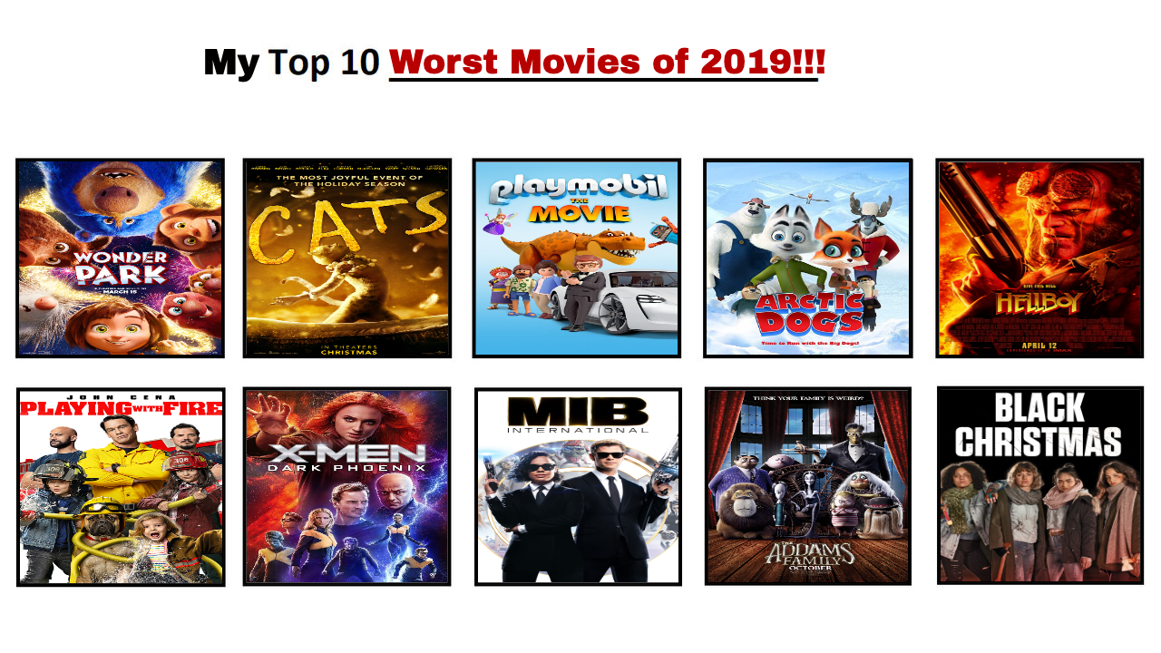 My Top 10 Worst Movies of 2019!!! by jacobstout on DeviantArt