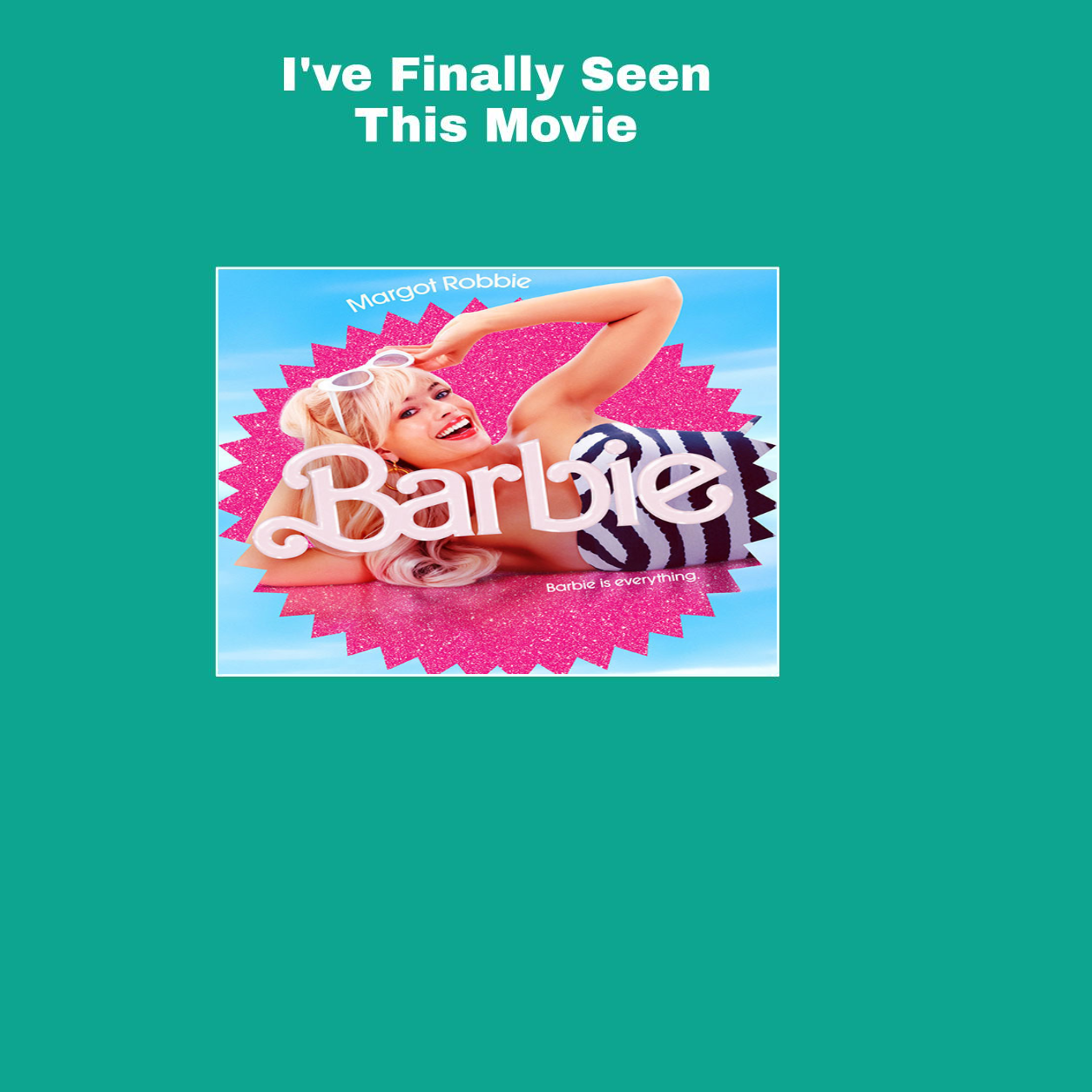 I've Finally Seen Barbie by jacobstout on DeviantArt