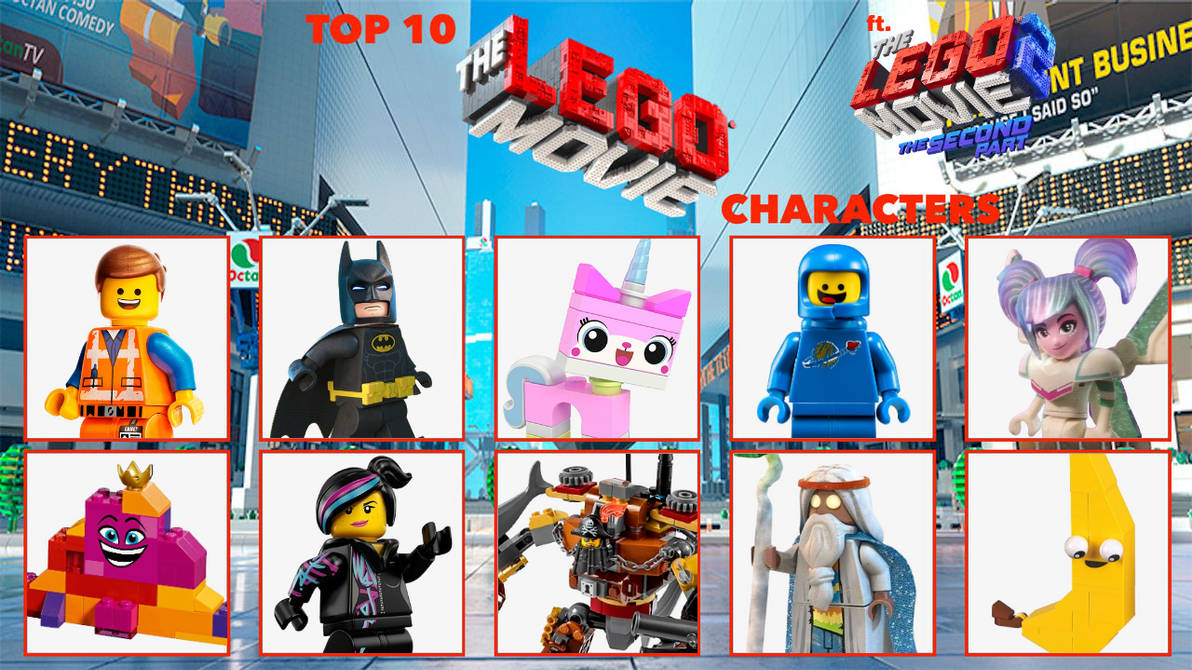 My Top 10 The Lego Movie Characters by jacobstout on DeviantArt