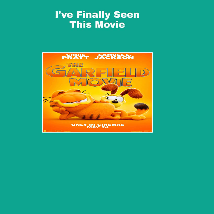 I've Finally Seen The Garfield Movie by jacobstout on DeviantArt