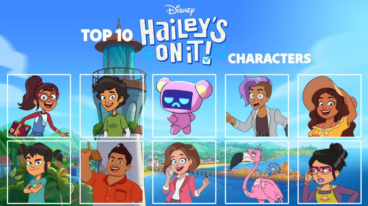 My Top 10 Hailey's On It! Characters by jacobstout on DeviantArt
