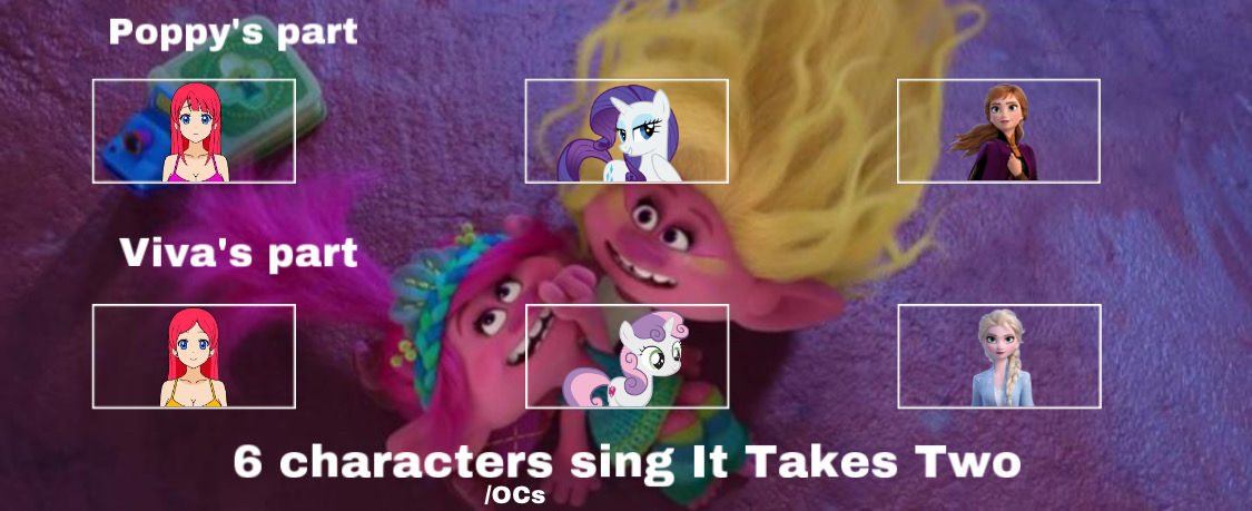 6 Characters/OCs Sing It Takes Two (My Version) by jacobstout on DeviantArt