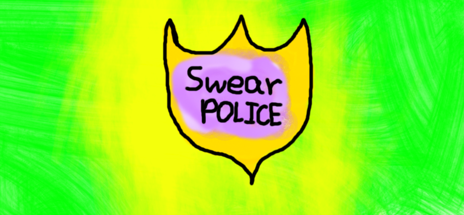 Swear Police!!! by NyanToDaMax145 on DeviantArt