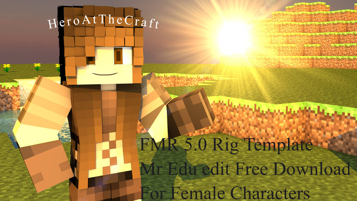 [Minecraft Cinema 4D] FMR 5.0 (edit MrEdu) by HeroAtTheCraft on DeviantArt