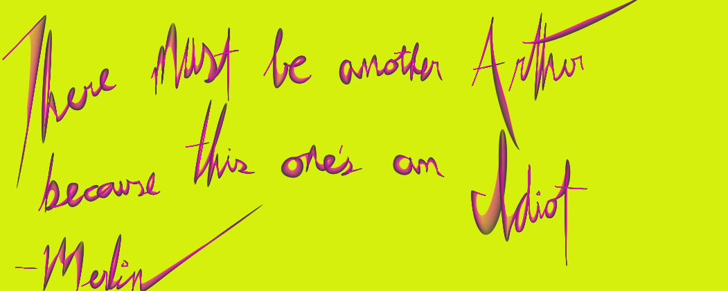 Merlin Quote 7 by CitizenofOwlCity on DeviantArt