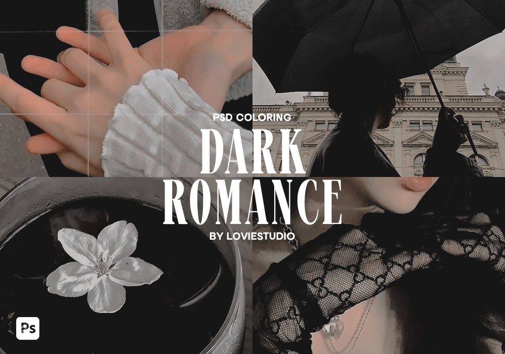 DARK ROMANCE PSD COLORING by loviestudio by lovietos on DeviantArt
