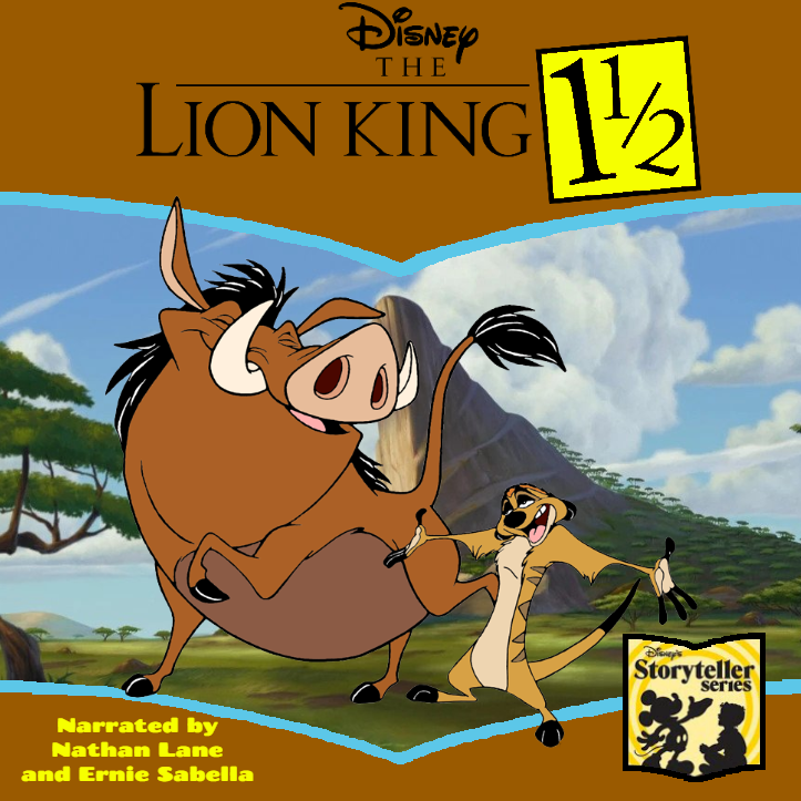 The Lion King 1 1/2 (Disney Storyteller) Cover by IORArts on DeviantArt