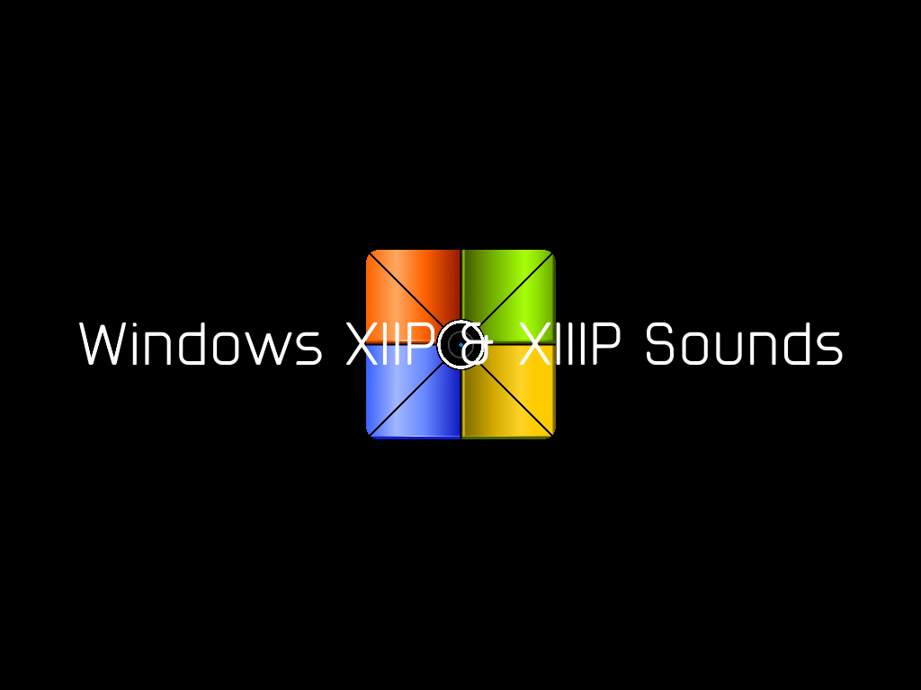Windows XIIP and XIIIP Sounds (Update) by MicrosoftWinNT70 on DeviantArt