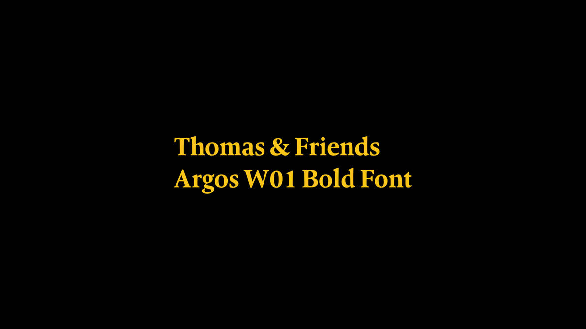 Thomas and Friends Argos W01 Bold Font by Charlieaat on DeviantArt